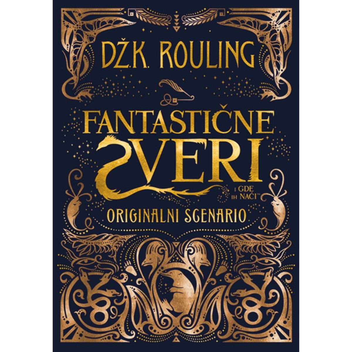 Fantastične zveri i gde ih naći Fantastične zveri 1 SCENARIO | Knjižara ...