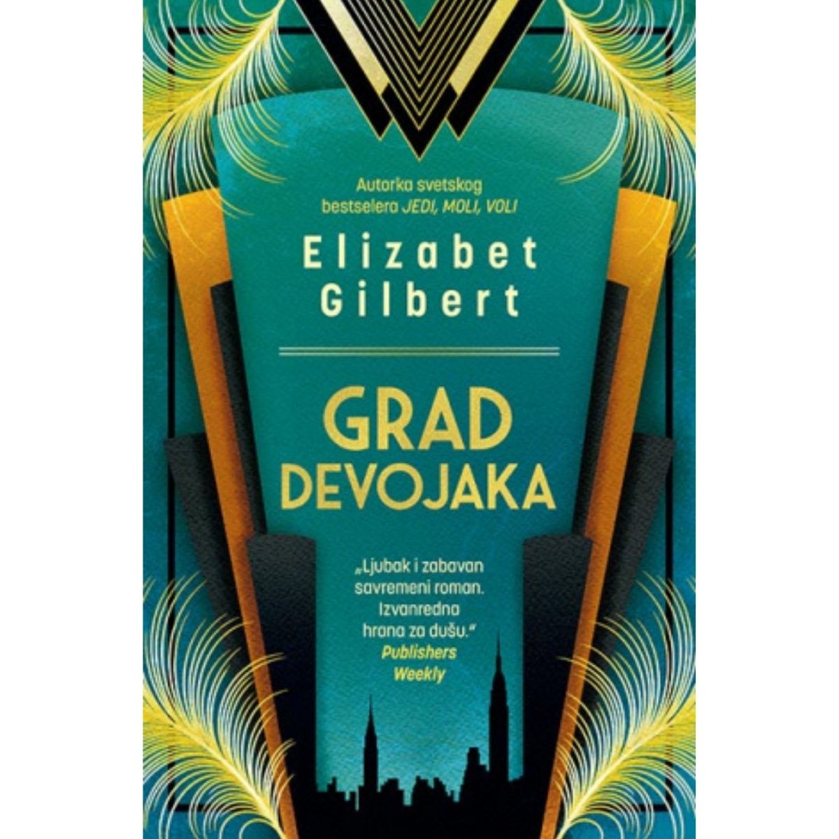 Grad devojaka - Elizabet Gilbert LAGUNA | Knjižara Prima