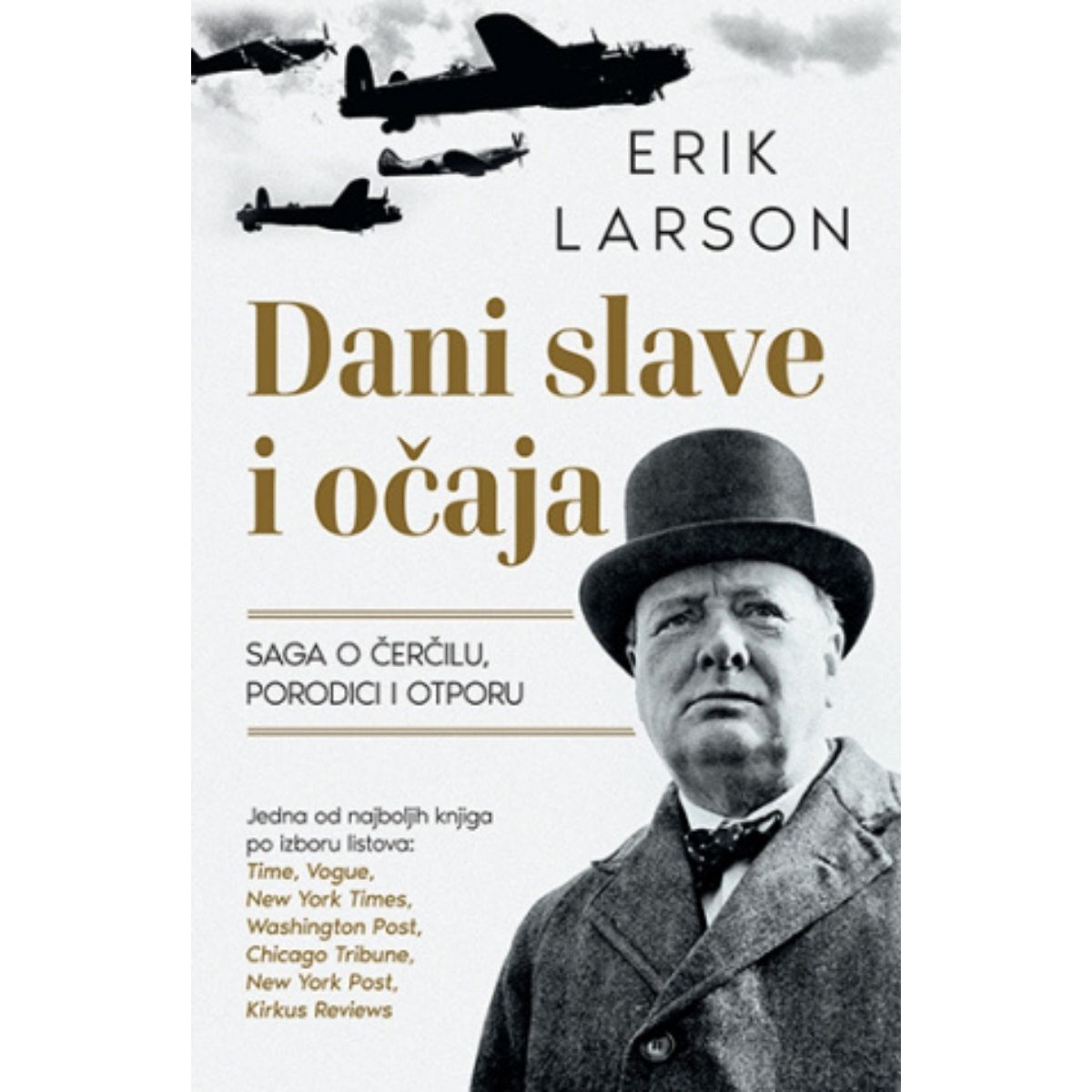 Dani slave i očaja Erik Larson - LAGUNA | Knjižara Prima