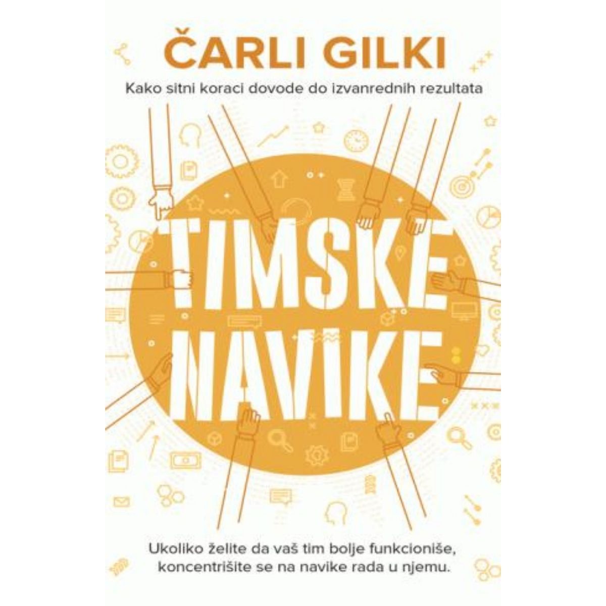 TIMSKE NAVIKE - Čarli Gilki | Knjižara Prima