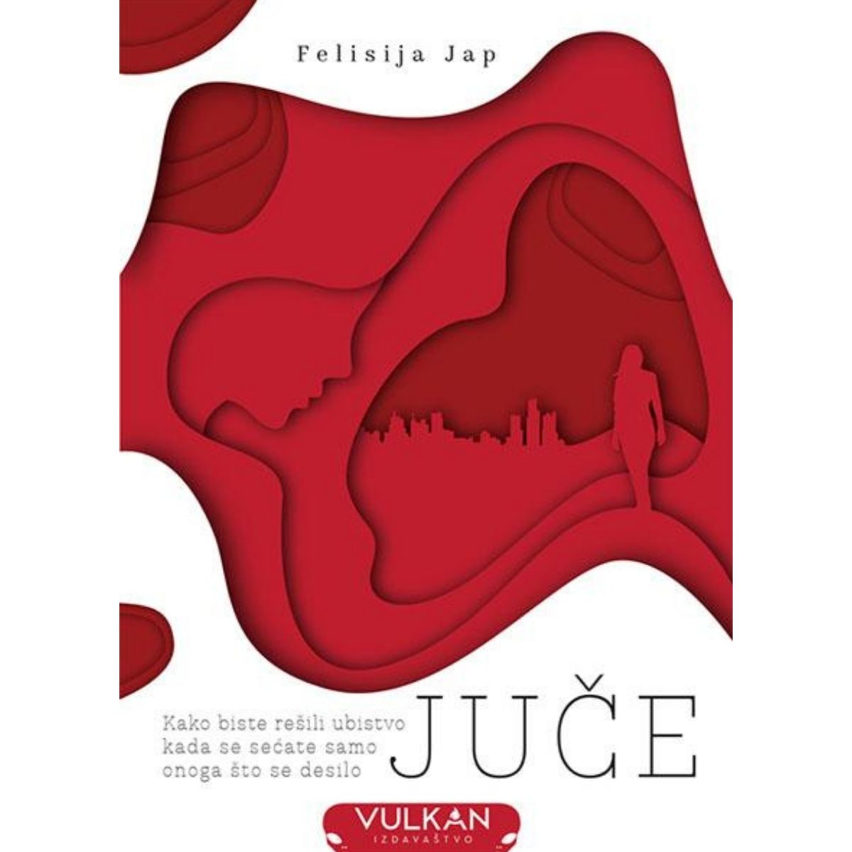 Juče - Felisija Jap VULKAN | Knjižara Prima