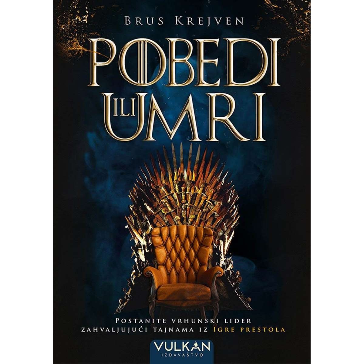 Pobedi ili umri - Brus Krejven VULKAN | Knjižara Prima
